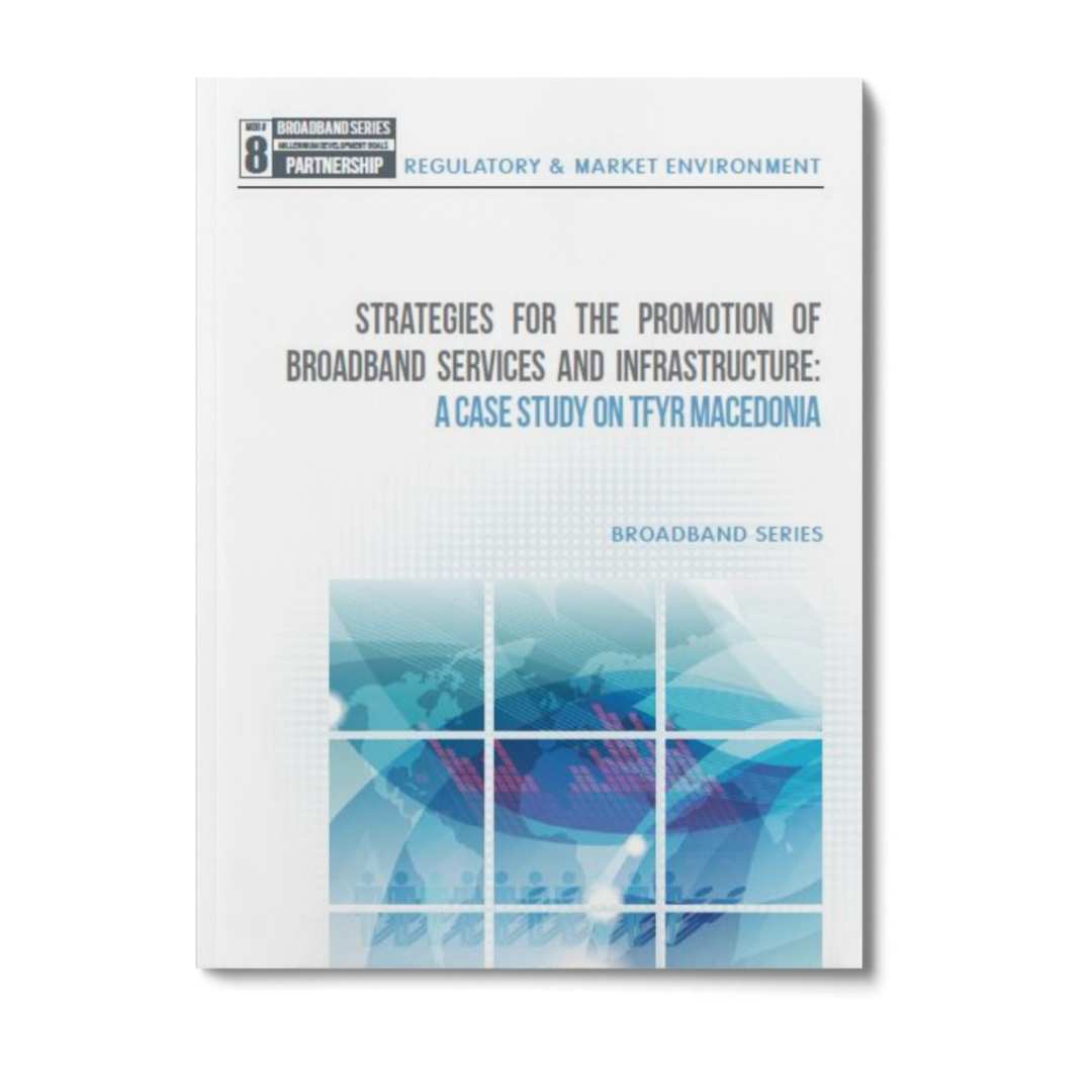 Macedonia Case Study Strategies For The Promotion Of Broadband
