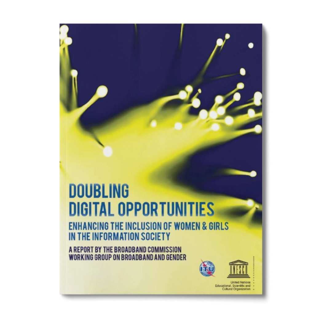 Doubling Digital Opportunities: Enhancing the Inclusion of Women ...